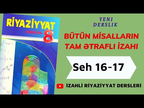 8ci sinif Riyaziyyat seh 16-17 Teqribi kvadrat kok (butun misallarin tam izahi)