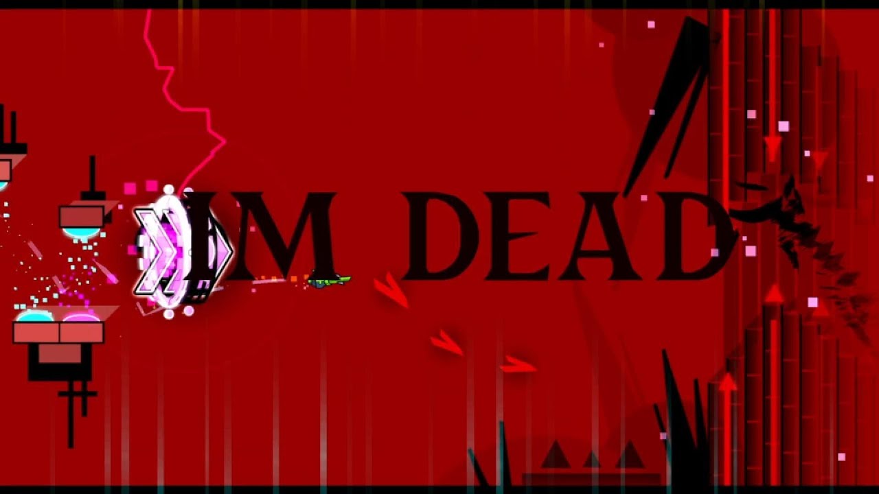 i'm dead by Danke | Geometry Dash - YouTube