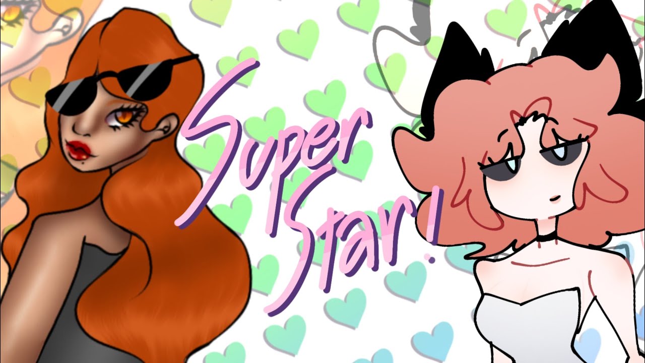 Superstar Animation meme (collab w/@orangegirl2768) - YouTube