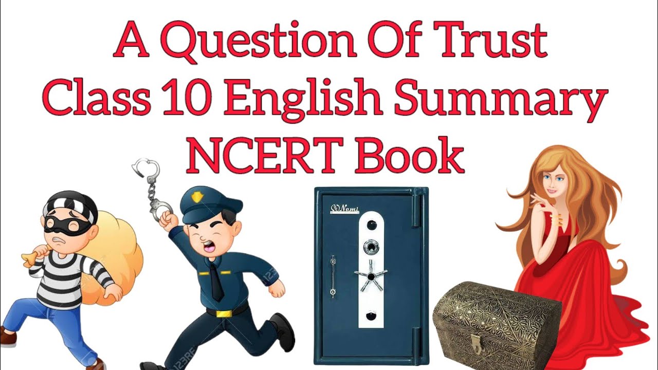 A Question Of Trust By Victor Canning Class 10 Summary. Summary Of A ...