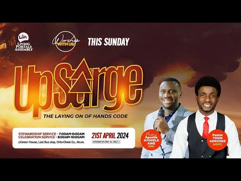 SUNDAY SERVICE || UP SURGE || PST. TOSIN & ADEDIRE ADEGOKE WITH APST ...