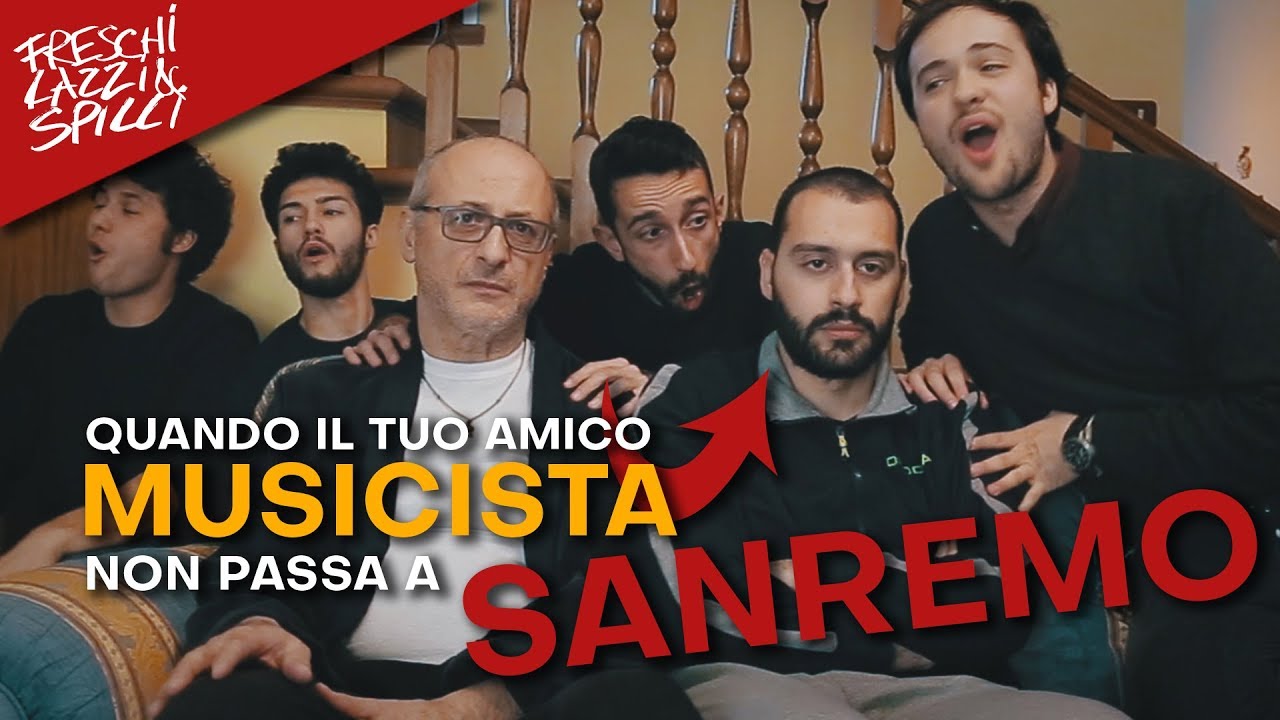 QUANDO IL TUO AMICO MUSICISTA NON PASSA A SANREMO - YouTube