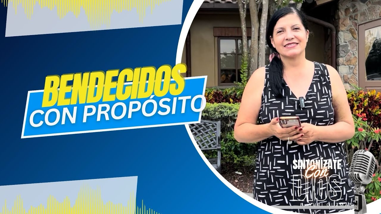 BENDECIDOS CON PROPÓSITO- BENDECIDOS #12 SINTONÍZATE CON DIOS, P. YURI GUZMÁN - YouTube