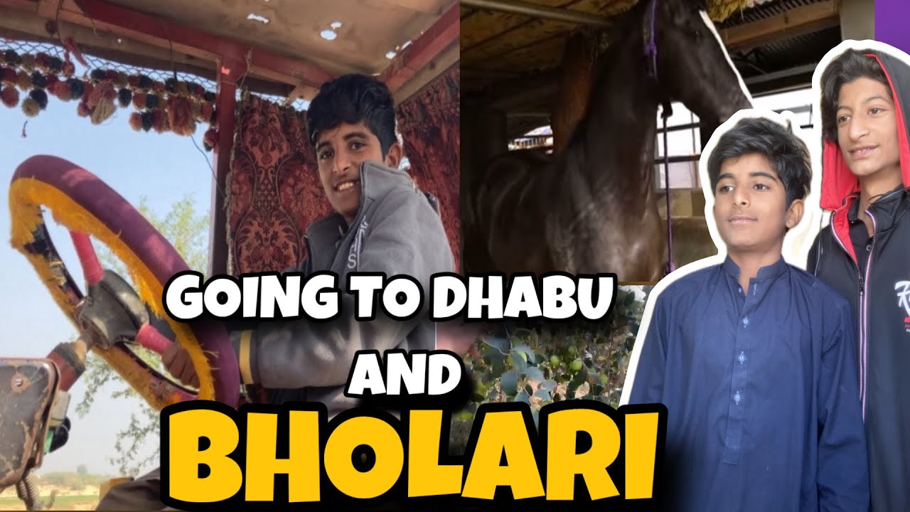 BHOLARI AND DHABU KI KHUBSURATI DEKH KAR BOHOT MAZA AAYA 😍 - YouTube