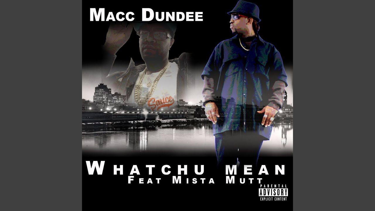 Whatchu Mean (feat. Mista Mutt) - YouTube