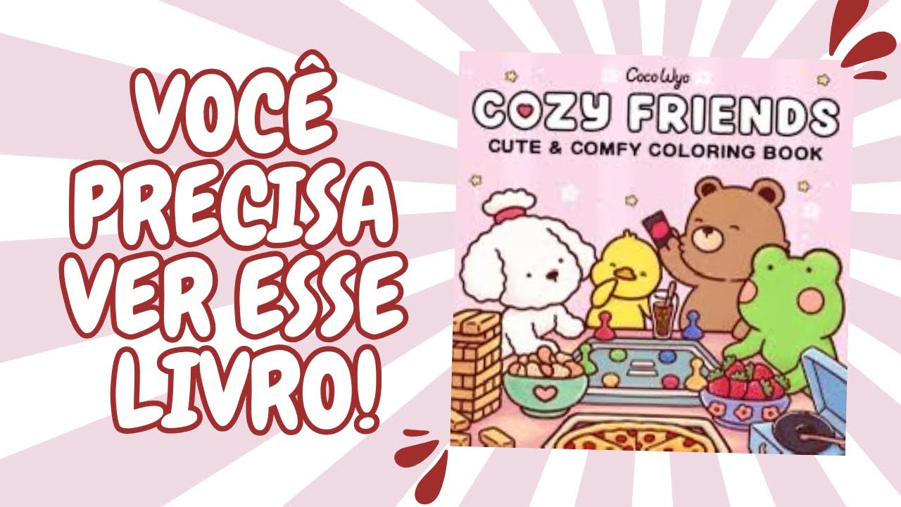 COZY FRIENDS da Coco Wyo | Conheça o Livro + Tour Completo das ...