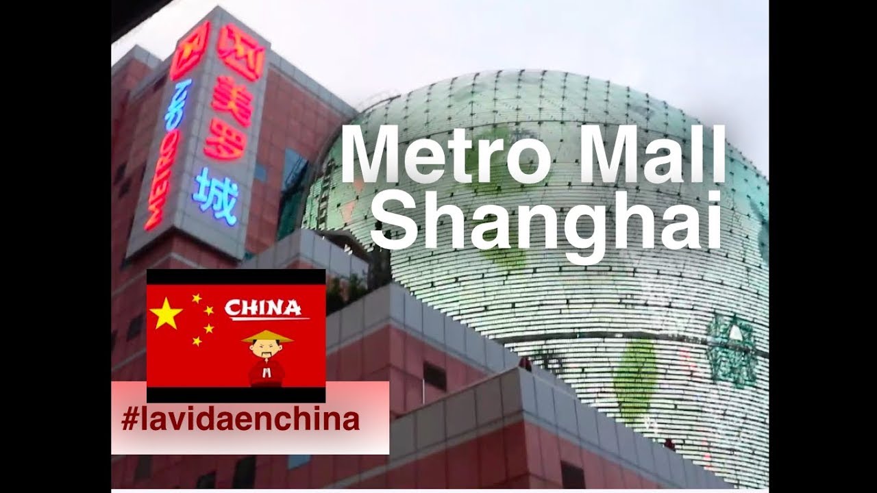 Visitando metro mall en Shanghai China - YouTube