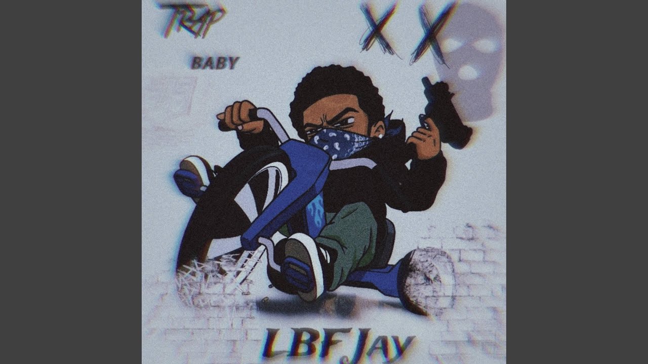 Trap Baby - YouTube