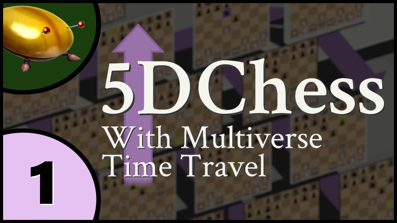 5D Chess With Multiverse Time Travel - Part 1 - YouTube