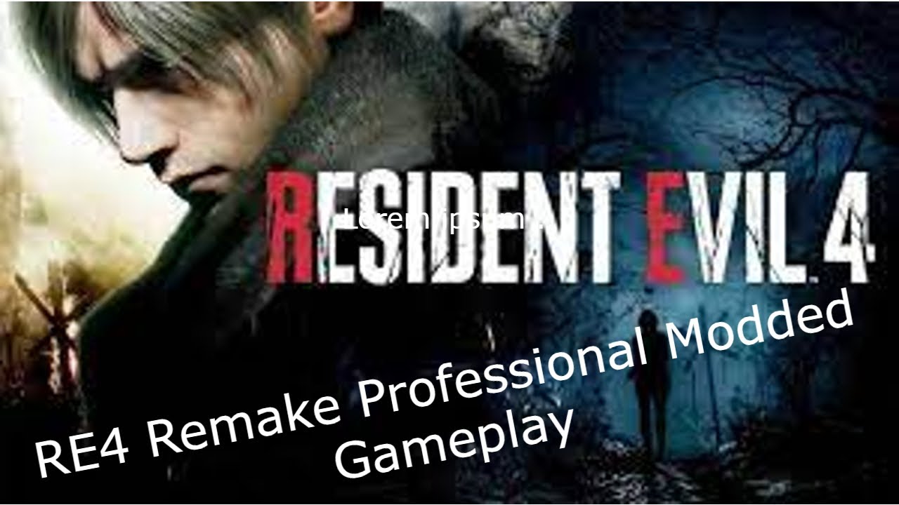 Resident Evil 4 Remake - Professional Modded Gameplay - Chapter 1 - YouTube