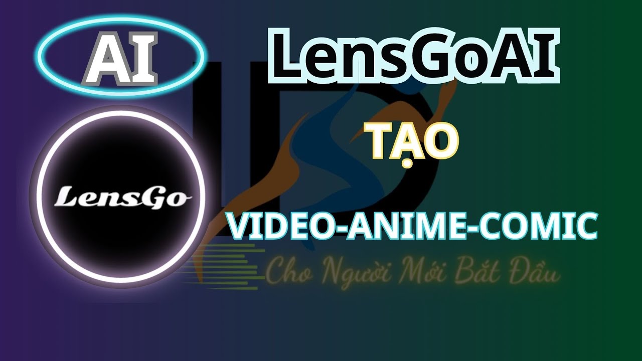 LensGoAI - Công cụ AI tích hợp tạo Video Anime Comic. - YouTube