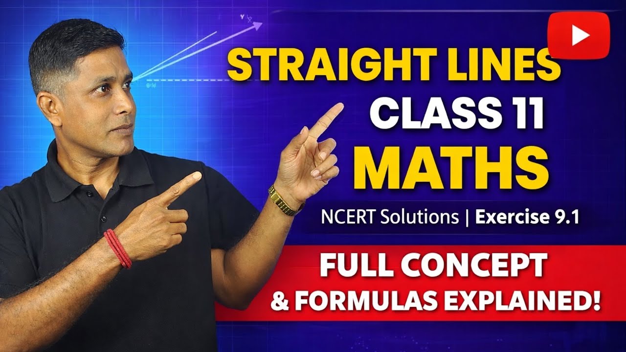 Straight Lines Class 11 Maths | Exercise 9.1 NCERT Solutions | Full ...