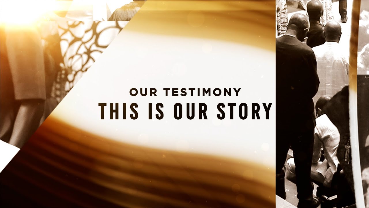 OUR TESTIMONY - THIS IS OUR STORY - YouTube