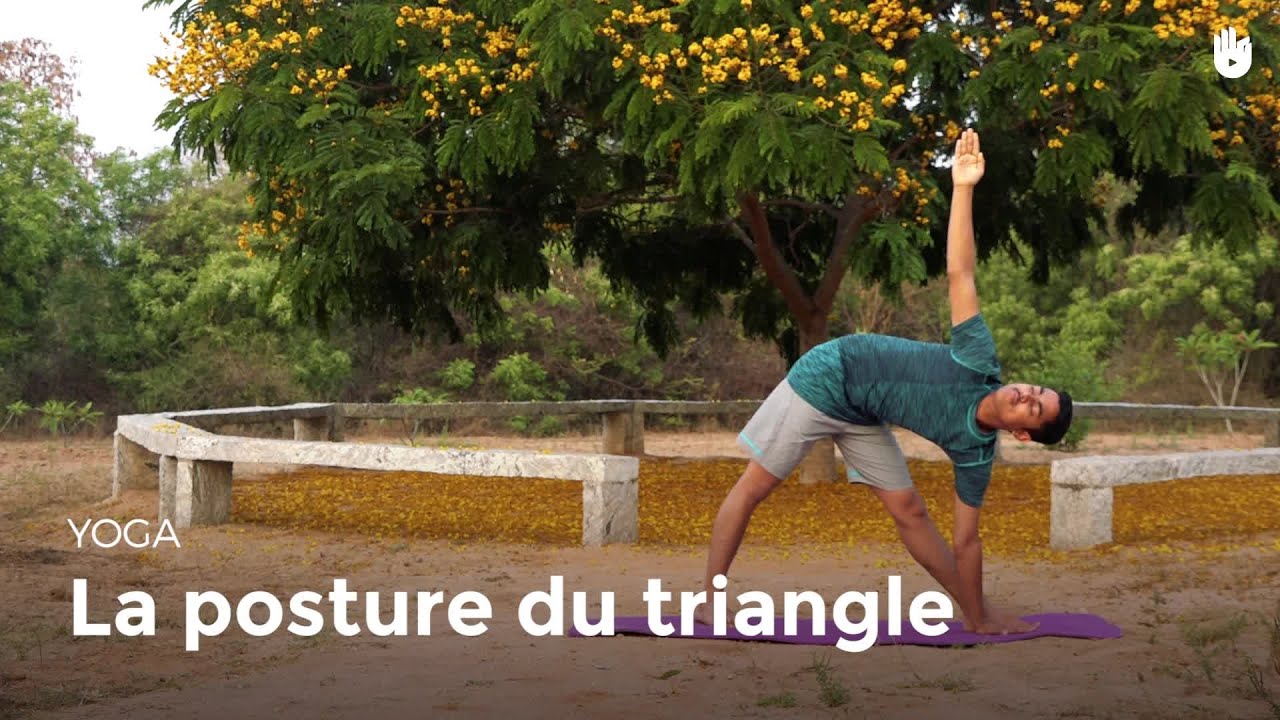 La posture du triangle - Trikonasana | Apprendre le Yoga - YouTube