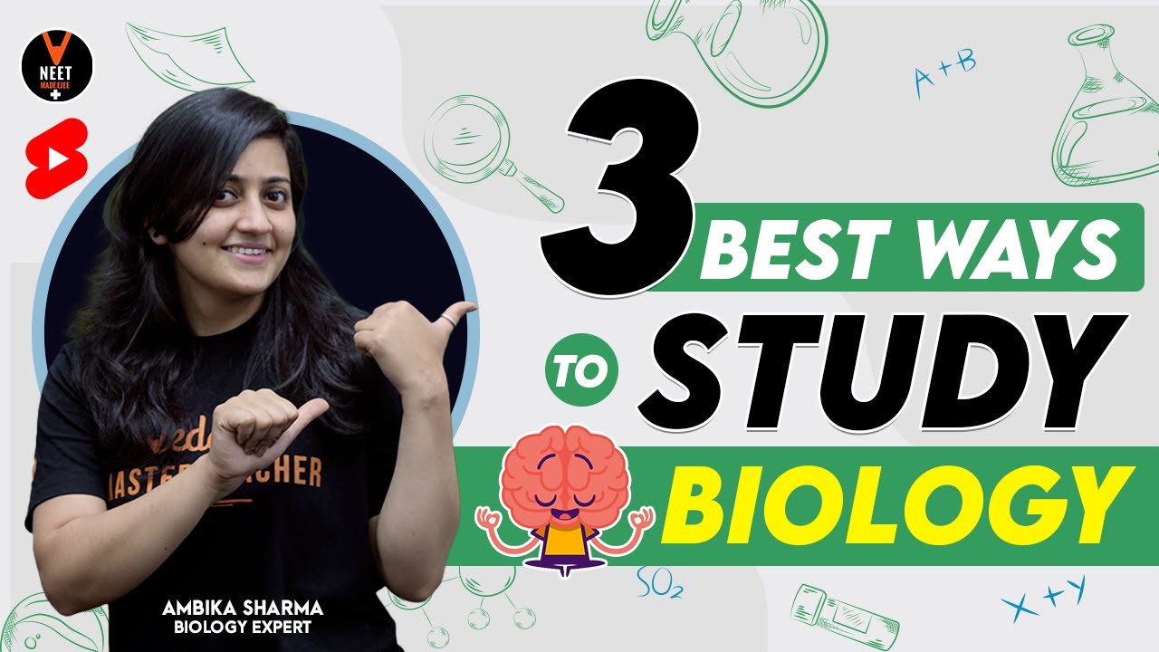 3 Best Ways to Study Biology | Tips For Students by Ambika Ma'am - YouTube