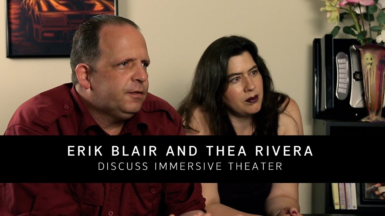 Erik Blair and Thea Rivera on Working in Immersive Theater - YouTube