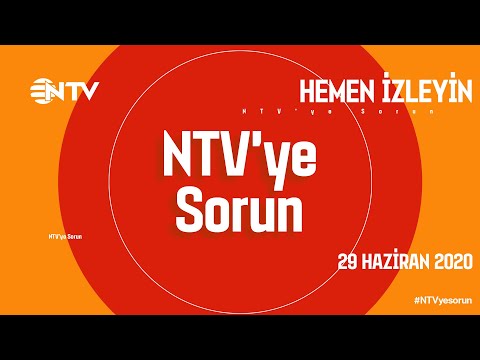 NTV'ye Sorun 29 Haziran 2020 (Konuk: Sadık Gültekin)