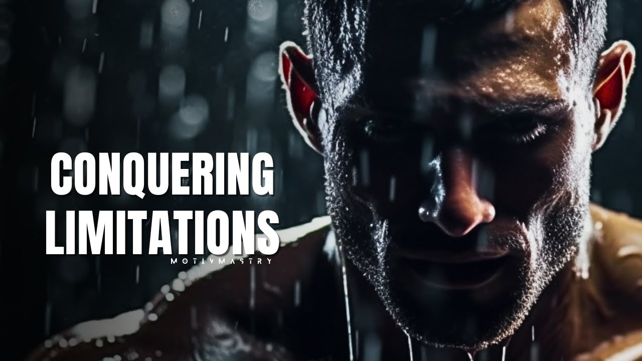 CONQUERING LIMITATIONS : The Inspirational Quest for Victory | Powerful ...