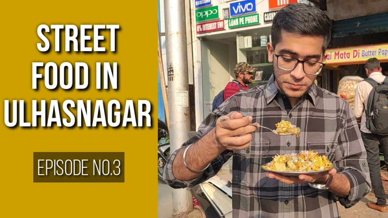 Street food of Ulhasnagar | Episode No. 3 | Praveen on board. - YouTube