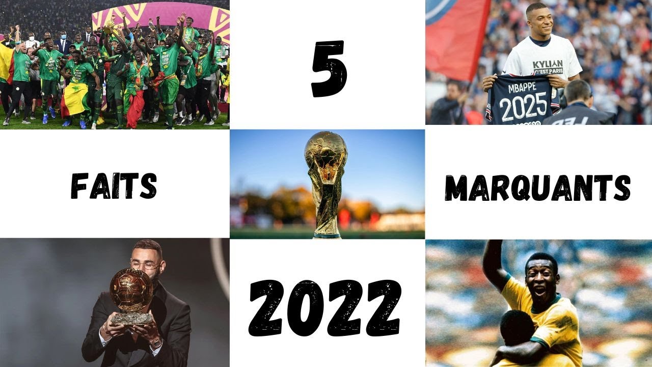 LES 5 FAITS MARQUANTS DE 2022 - YouTube