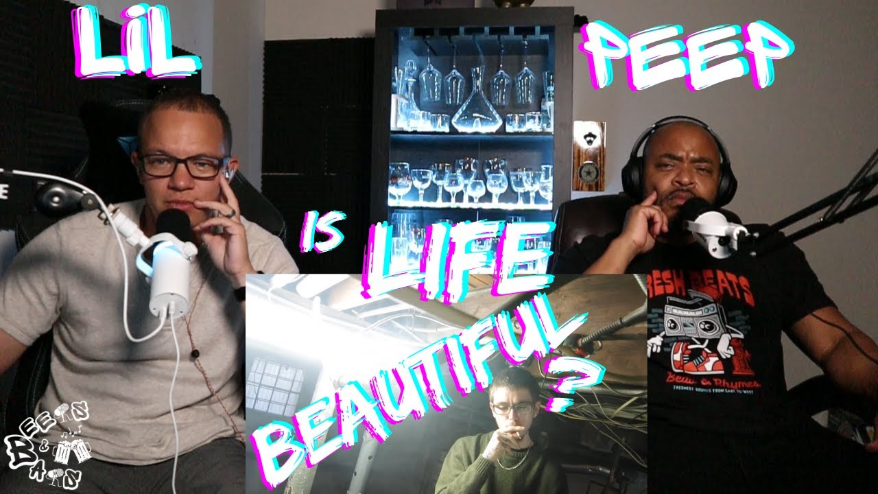 First Time PEEPING LIL PEEP??? | Our Buzzed Lil Peep Life Is Beautiful ...