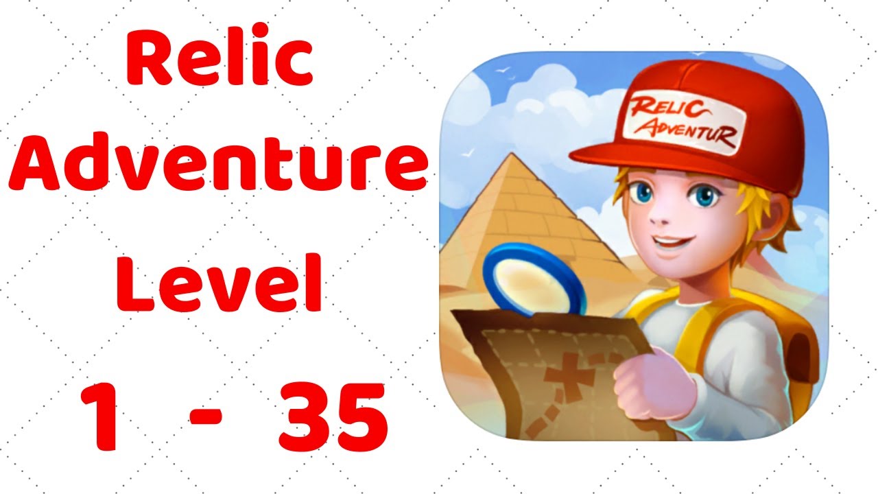 Relic Adventure - Rescue Cut Rope Puzzle Game Level 1-35 Walkthrough ...