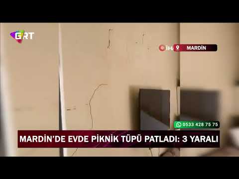 Mardin’de evde piknik tüpü patladı: 3 yaralı