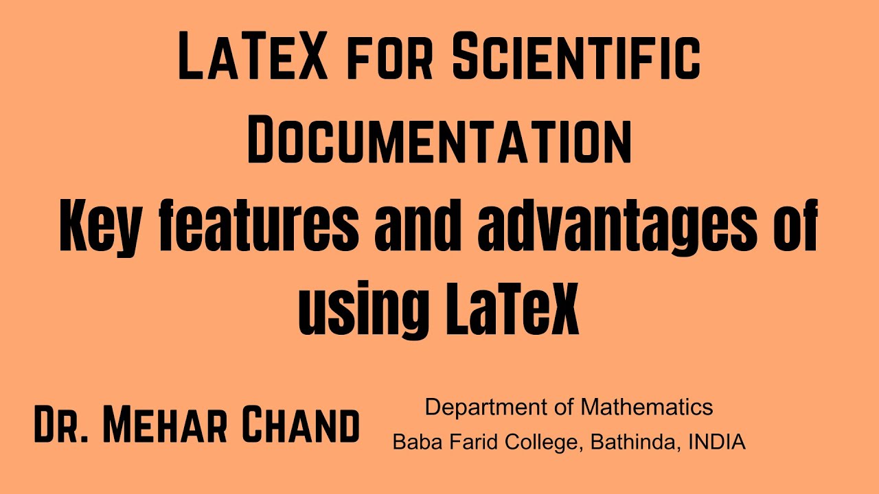 Lecture-3 Key features and advantages of using LaTeX || Key features ...