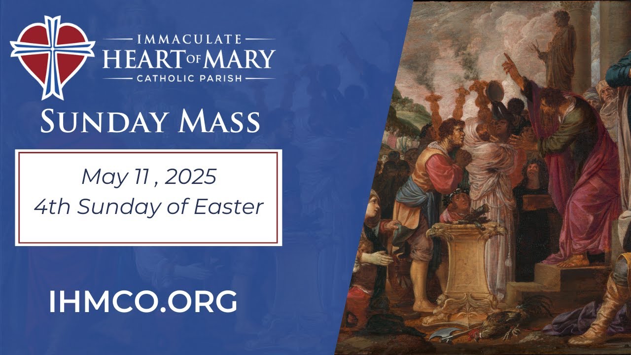 Immaculate Heart of Mary Sunday Mass (4th Sunday of Easter May 11, 2025 ...