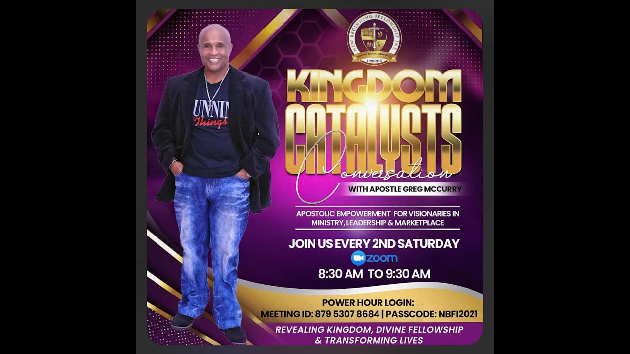 Kingdom Catalyst Conversation ~ Chief Apostle Greg McCurry ~ New ...