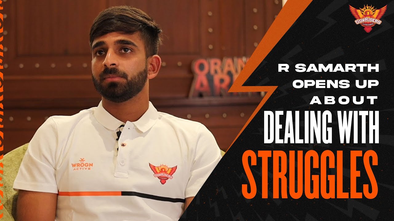 R Samarth opens up about dealing with struggles | SRH | IPL 2022 - YouTube
