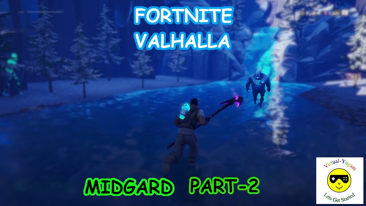 Fortnite Valhalla Midgard part 2 (let's complete this adventure with ...