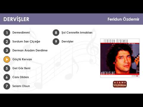 Göçtü Kervan - Feridun Özdemir