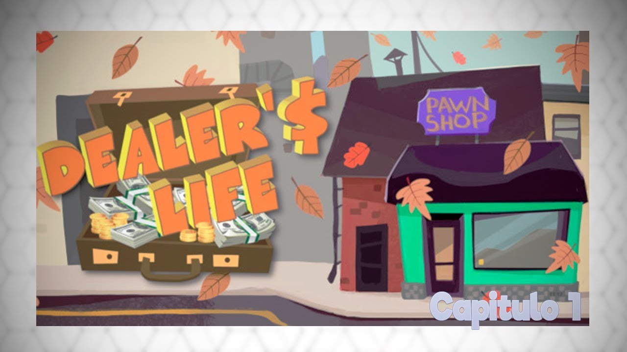 Dealer's Life #1 - YouTube