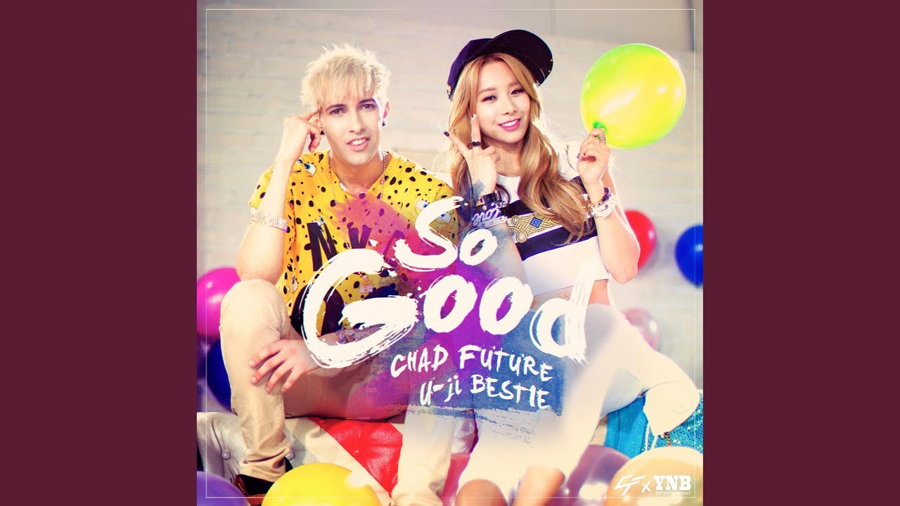 SO GOOD (feat. BESTie) - YouTube