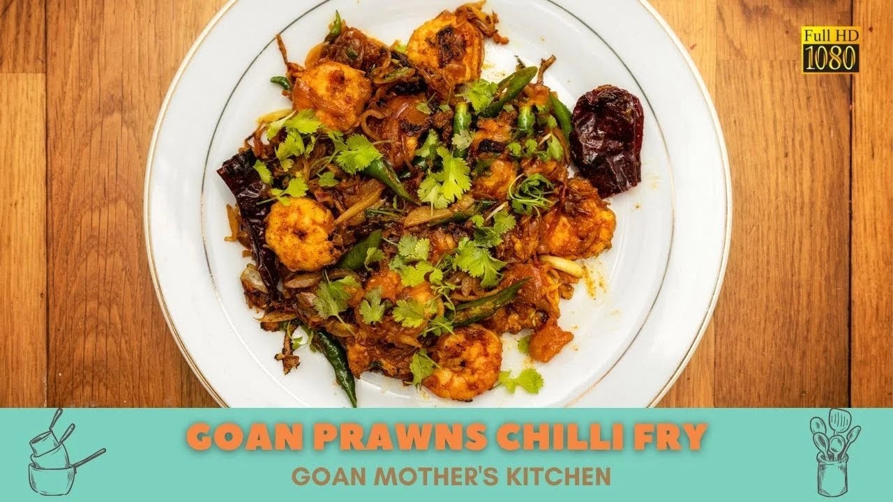 Goan Prawns Chilli Fry | Shrimp Chilli Fry | Authentic Goan Seafood ...