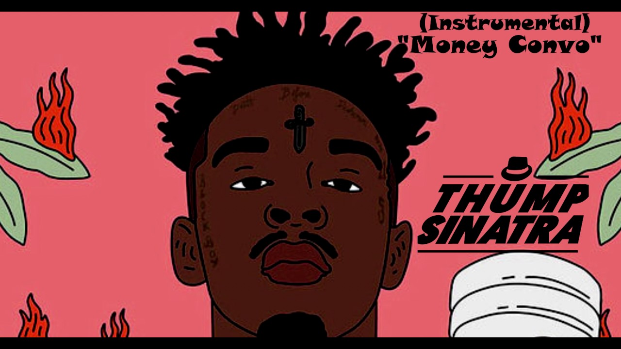 21 Savage - Money Convo (Instrumental) [Remake. By Thump Sinatra] - YouTube