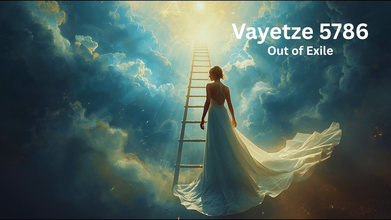 Vayetze 5786 Out of Exile - YouTube