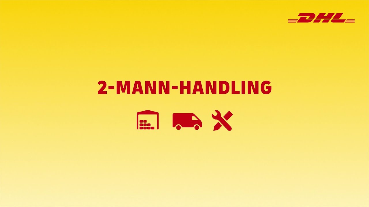 DHL 2-Mann-Handling – The reliable logistics solution for heavy and ...