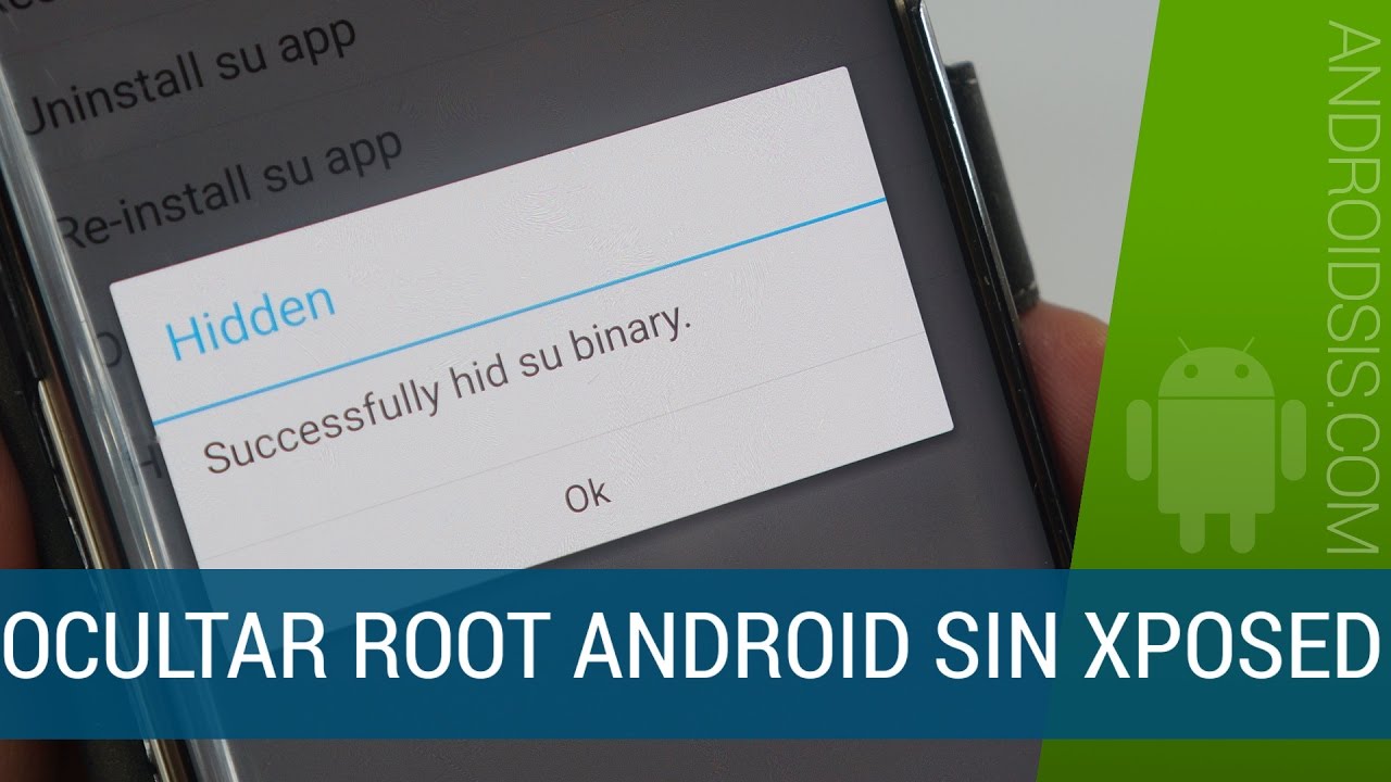 Cómo ocultar el Root Android fácilmente y sin Xposed - YouTube