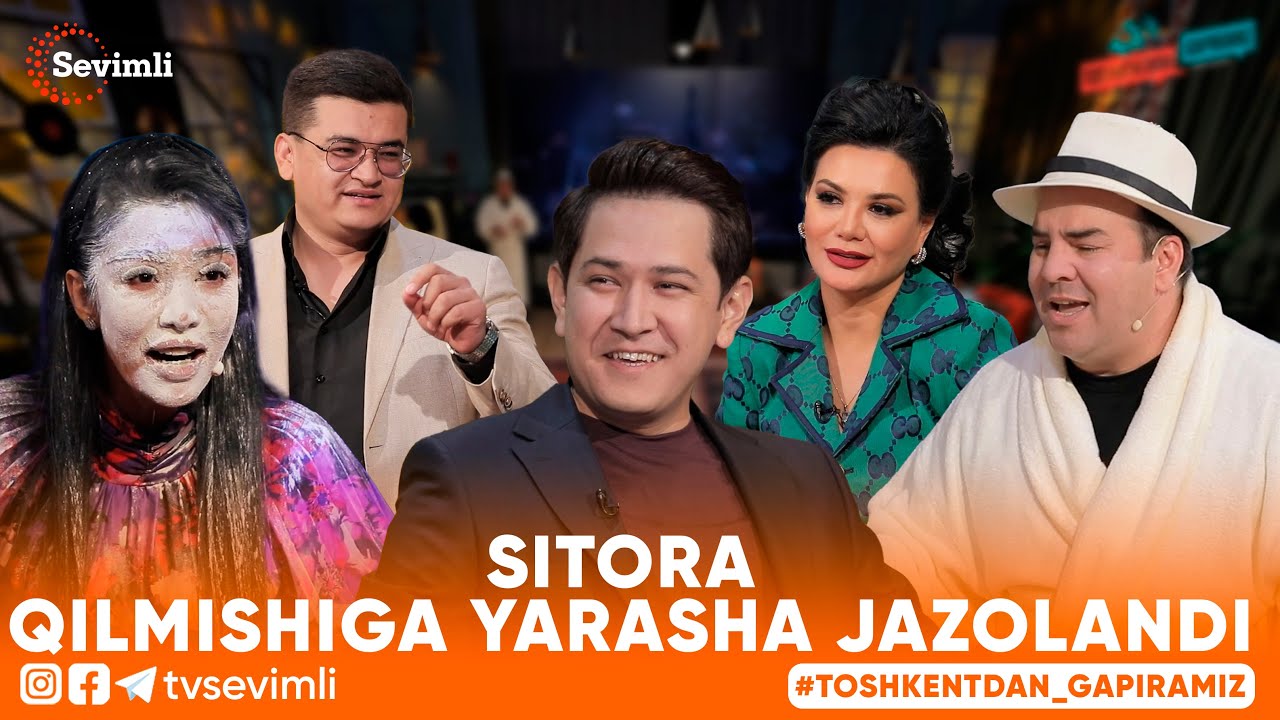 TOSHKENTDAN GAPIRAMIZ -SITORA QILMISHIGA YARASHA JAZOLANDI - YouTube