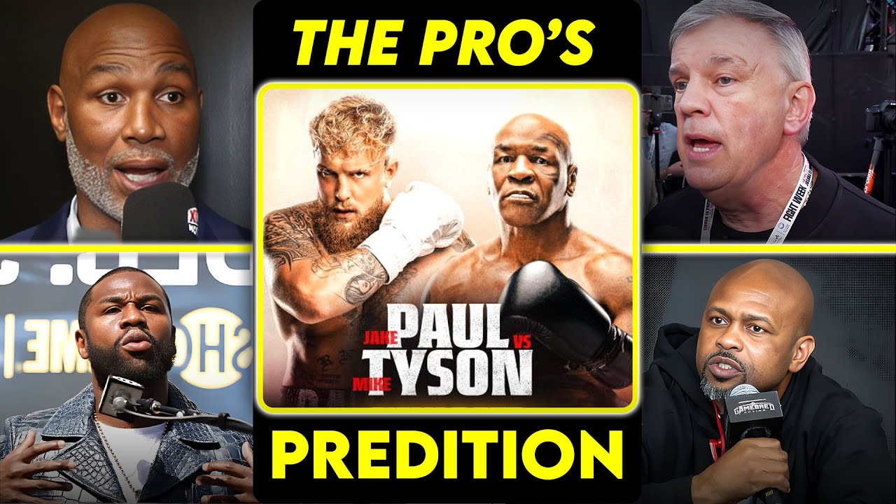 'FINAL PROS PREDICTIONS' on Jake Paul vs Mike Tyson UPCOMING Fight on ...