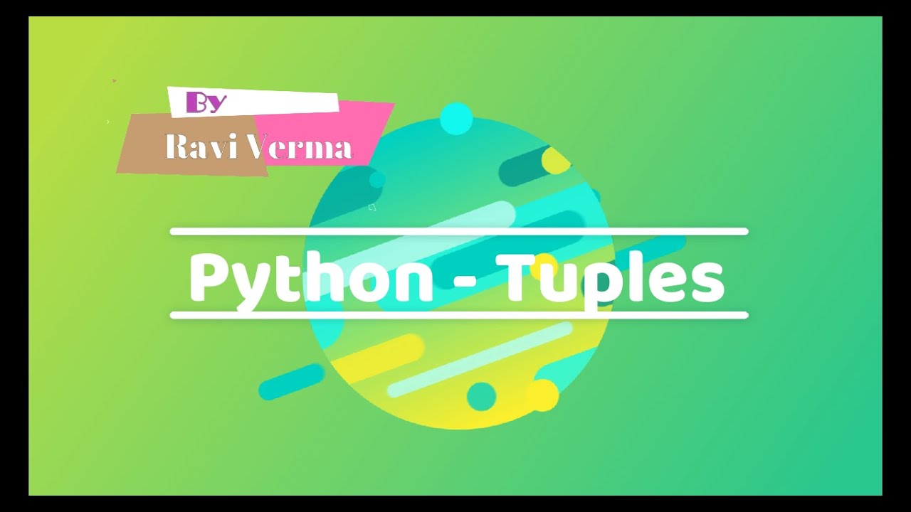 Python Crash Course Tuples What Are Tuples In Python Youtube