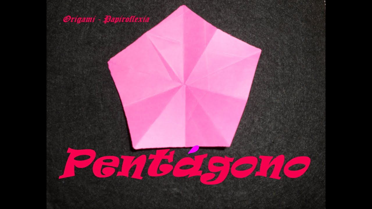 Origami - Papiroflexia. Tutorial: Pentágono, Muy facil - YouTube