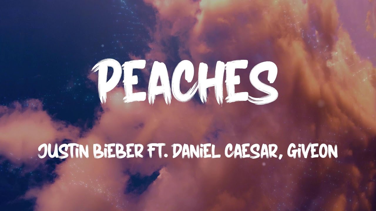 Justin Bieber ft. Daniel Caesar, Giveon - Peaches (Lyrics) - YouTube Music
