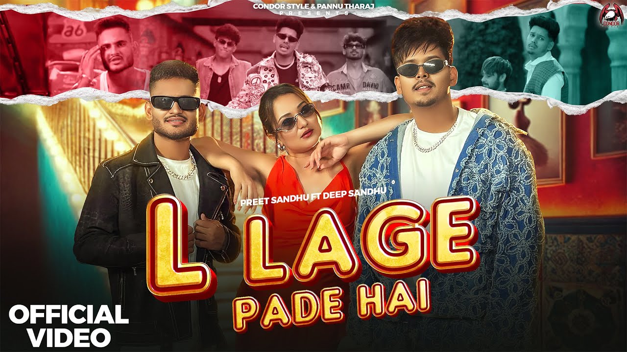 L Lge Pade Hai | Preet Sandhu ft Deep Sandhu | New Punjabi Songs 2024 ...