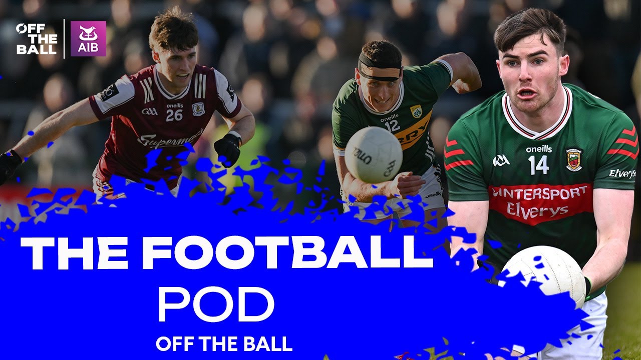 The Football Pod: Final Day Madness, Mayo-Kerry, Tyrone lose out, Div ...