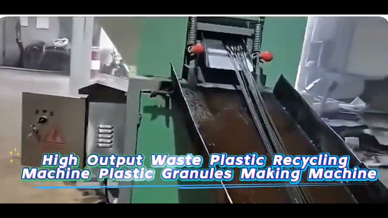 High Output Waste Plastic Recycling Machine Plastic Granules Making ...