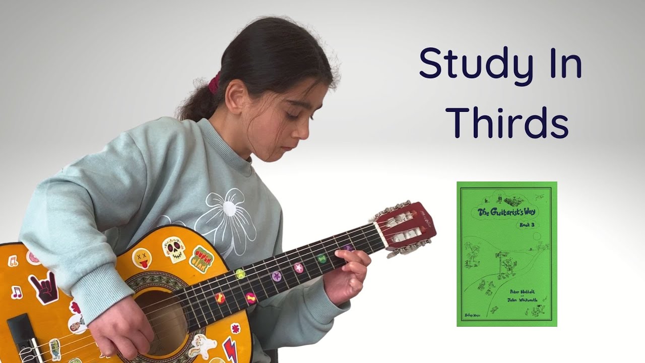 Study in Thirds | The Guitarist’s Way Book 3 - YouTube