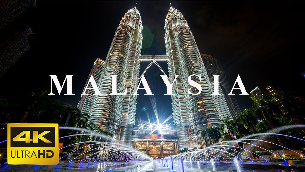 Malaysia 4K | Scenic Relaxation Film With Calming Music | MALAYSIA 8K ...